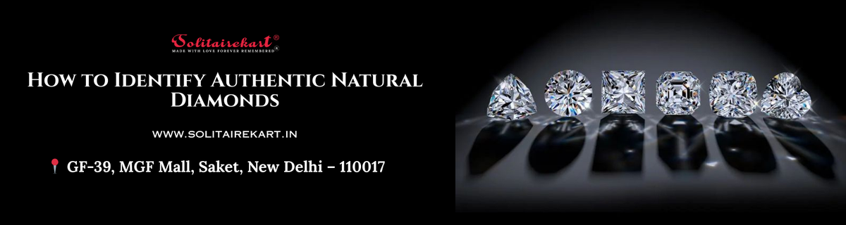 Identify Authentic Natural Diamonds Guide